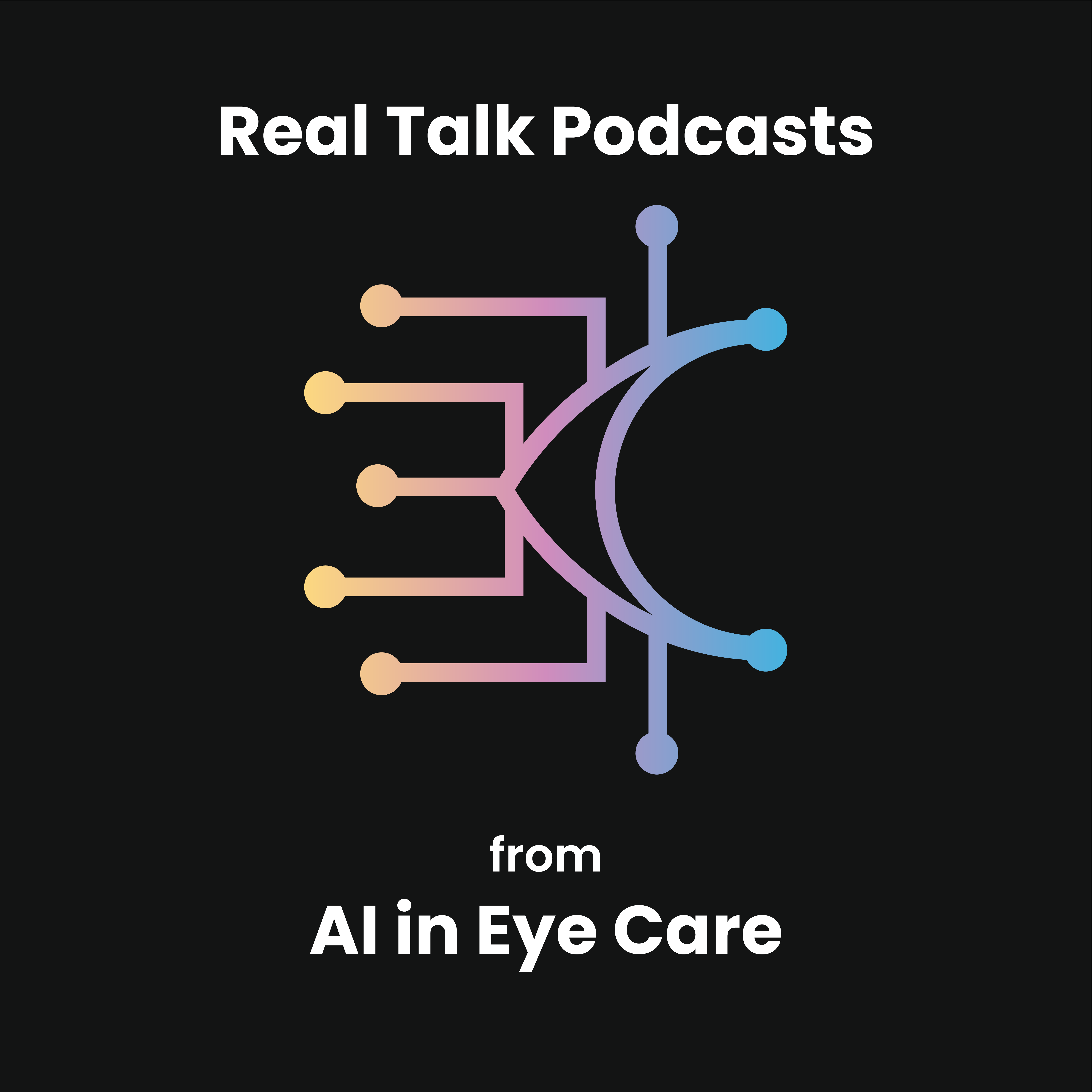 Real Talk Episode 15: Visual Language Models and The Future of Diagnostics - aiineyecare.com